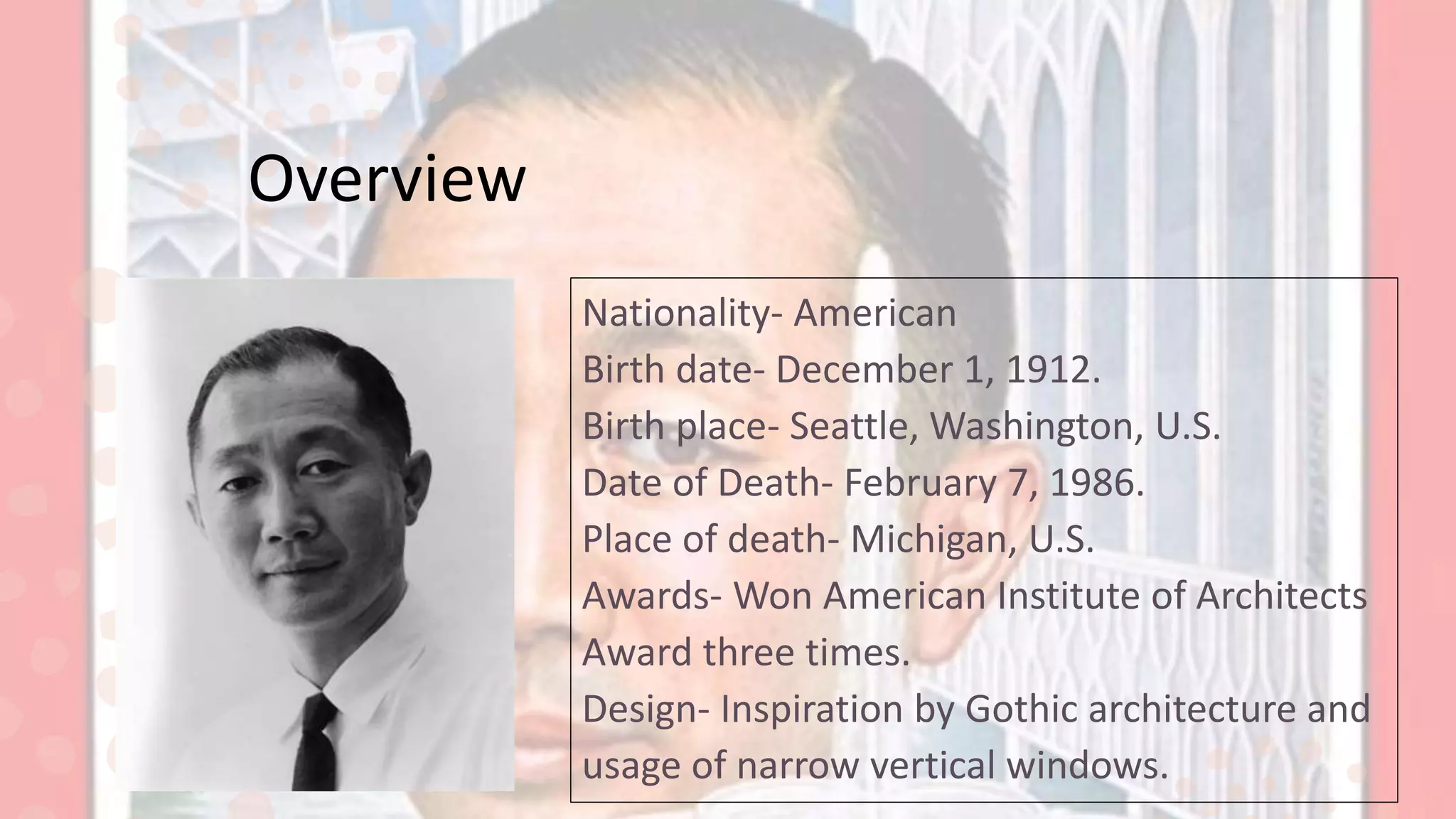 MINORU YAMASAKI- A life in architecture (World trade center) | PPT