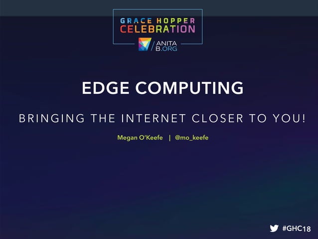 Edge Computing: Bringing the Internet Closer to You | PPT