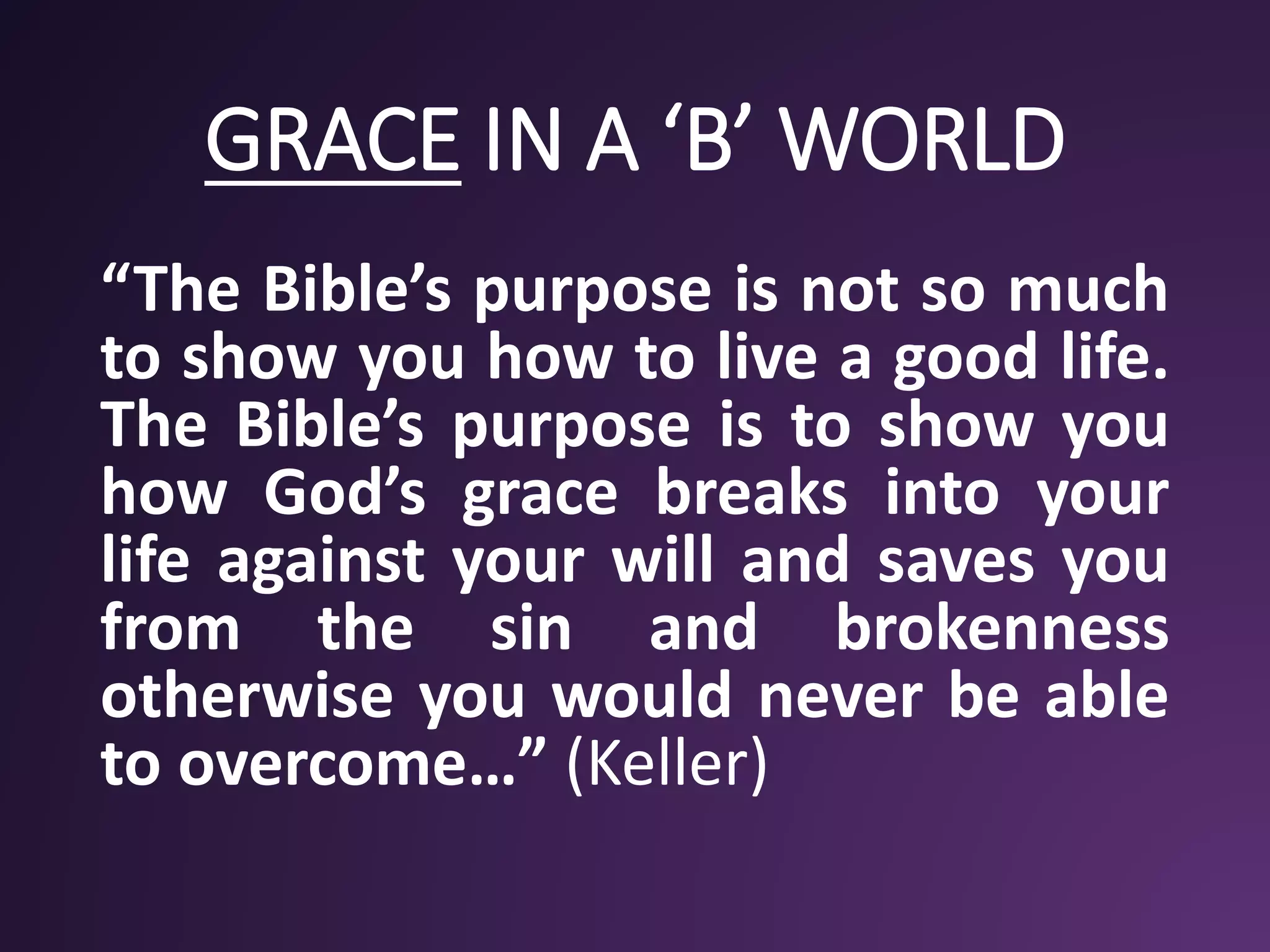 Grace in a "B" world | PPT