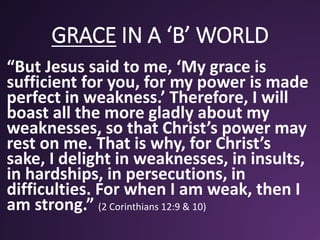 Grace in a "B" world | PPT