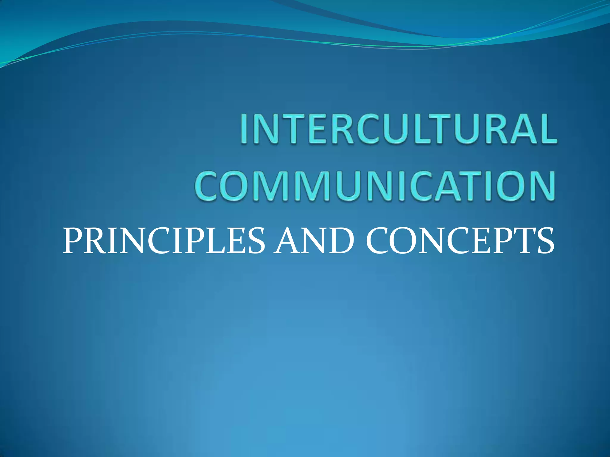 intercultural communication principle | PPT