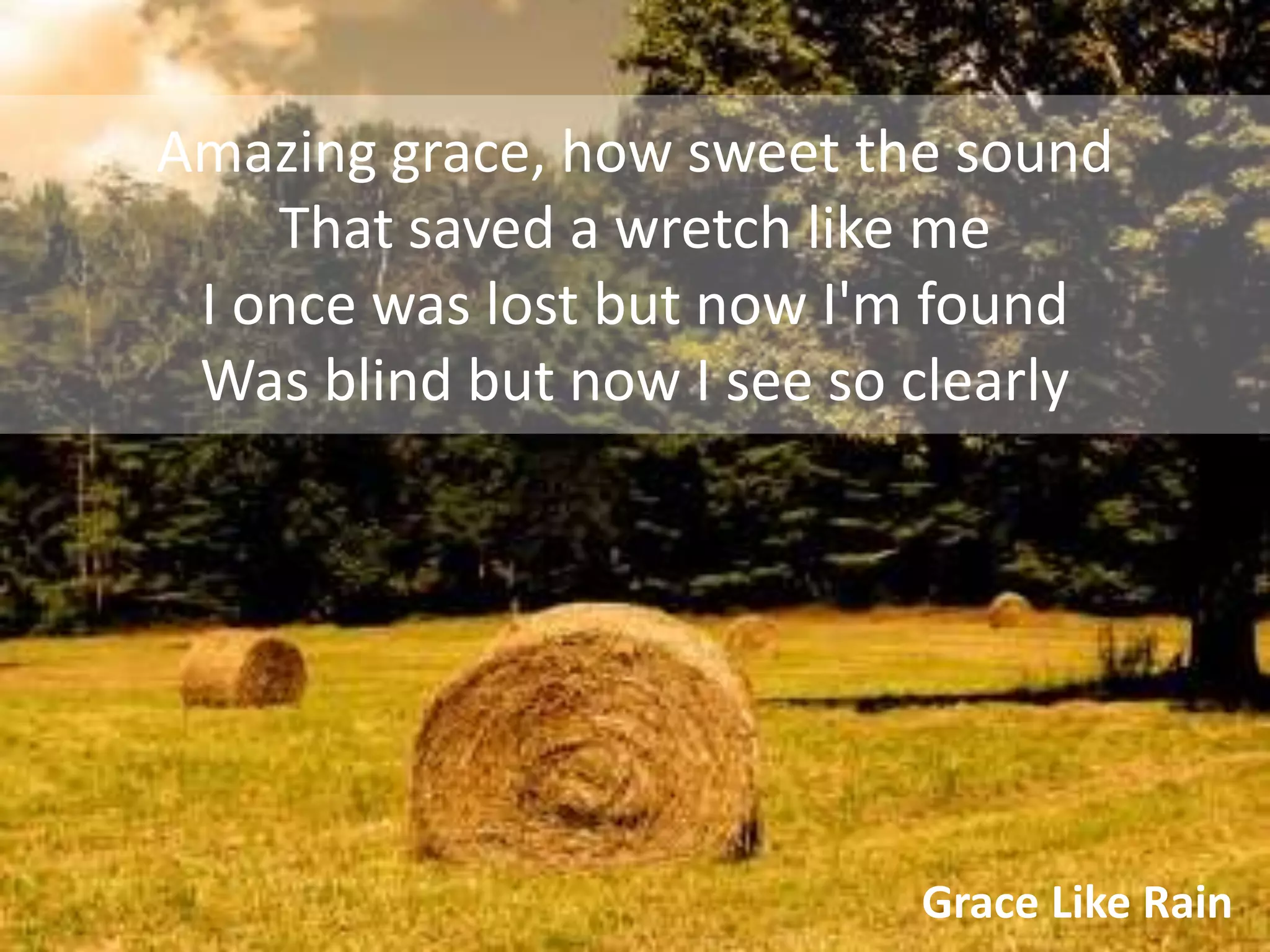 Grace Like Rain | PPT | Free Download