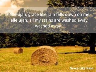 Grace Like Rain | PPTX