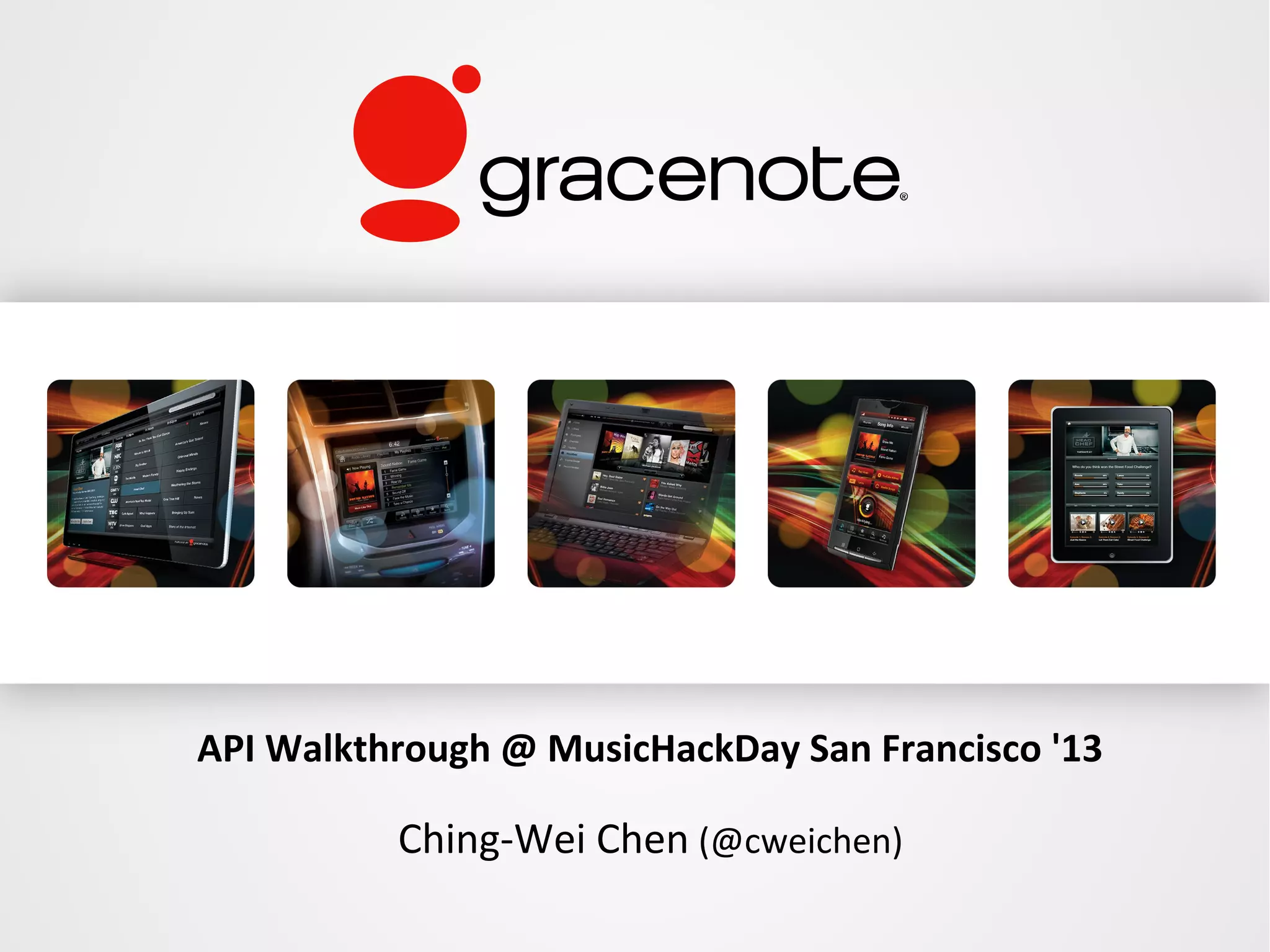 Gracenote API Walkthrough @ Music Hack Day SF ’13 | PDF