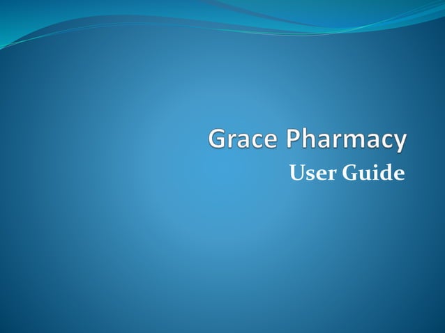 Grace Pharmacy Management | PPTX