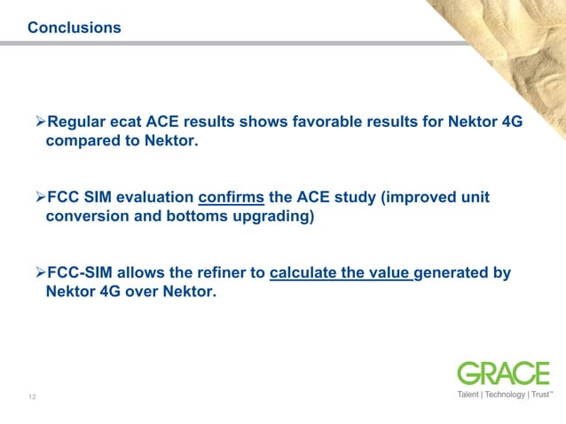 Europe User Conference: GRACE catalyst trial evaluation | PPT