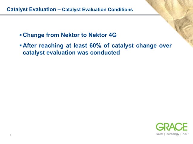 Europe User Conference: GRACE catalyst trial evaluation | PPT