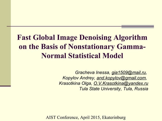 Fast Global Image Denoising Algorithm on Nonstationary Gamma-Normal ...