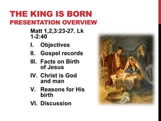Gracious Jesus 1: The King is Born | PPTX