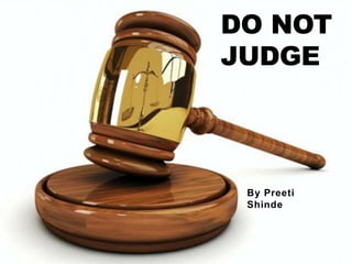 Gracious Jesus 21 Do not Judge | PPT