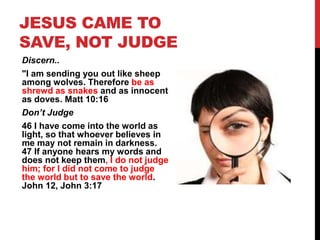 Gracious Jesus 21 Do not Judge | PPT