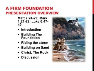 Gracious Jesus 26: A firm foundation | PPTX