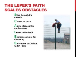 Gracious Jesus 27:Restoring the Leper | PPTX