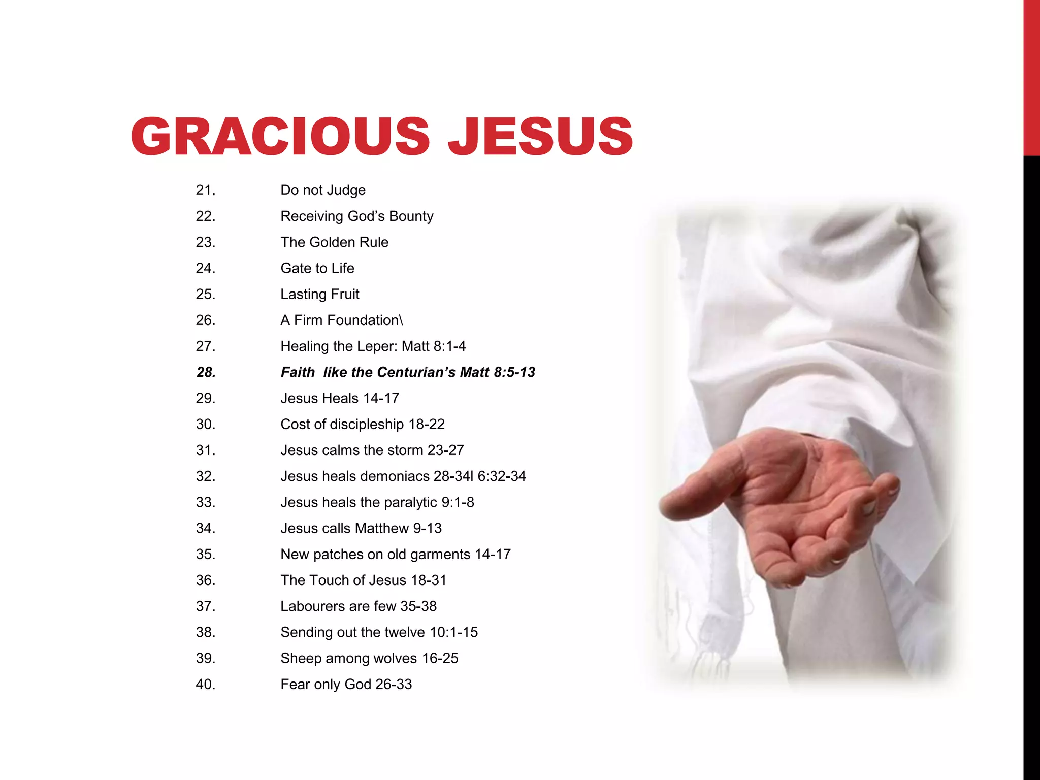 Gracious Jesus 28: Faith like the Centurian | PPT