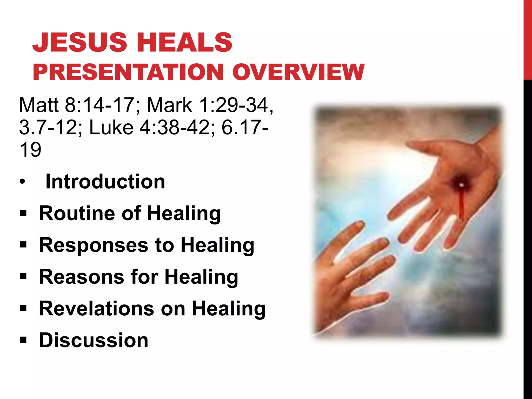 Gracious Jesus 29 Jesus Heals | PPTX