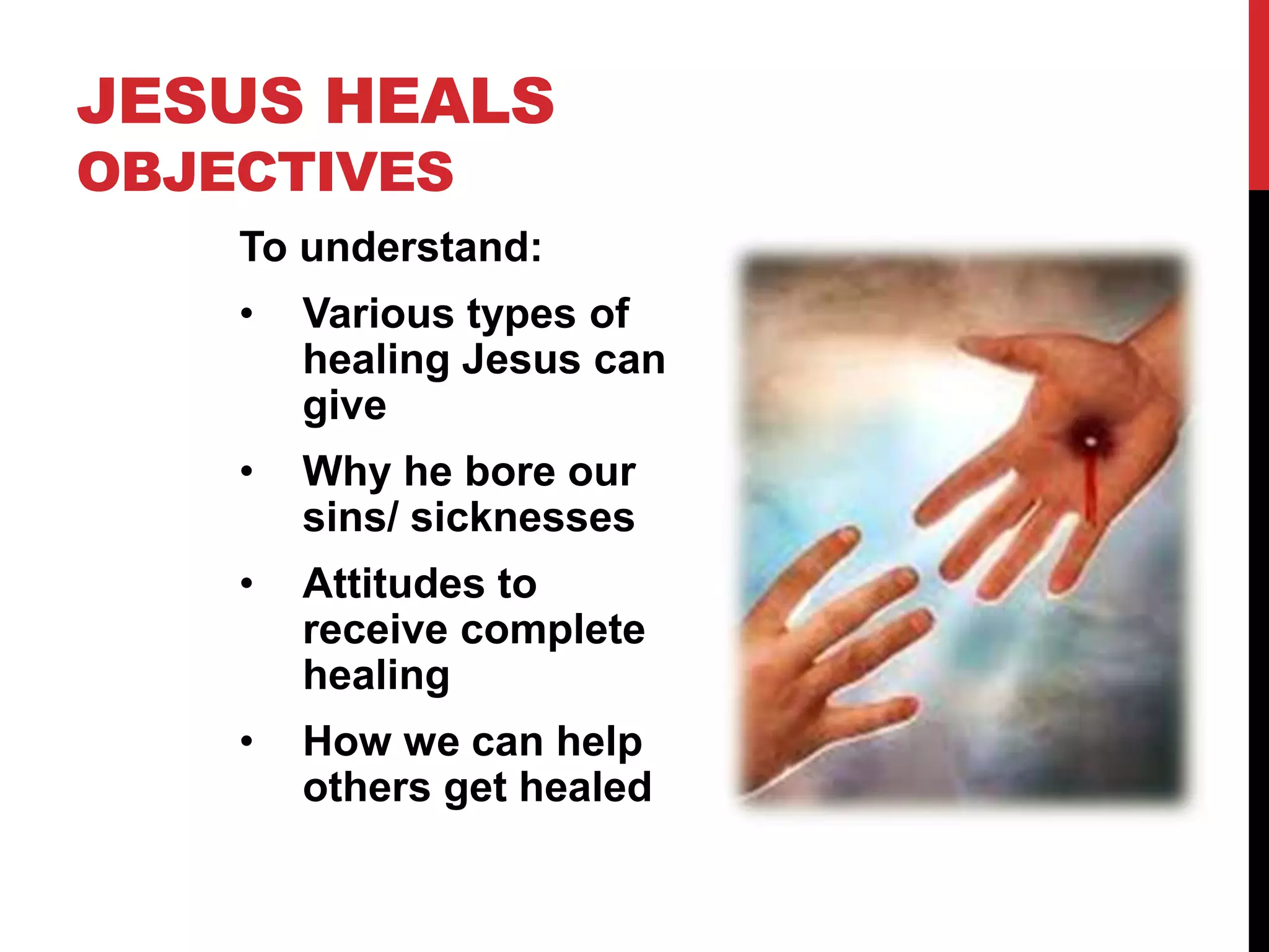 Gracious Jesus 29 Jesus Heals | PPTX