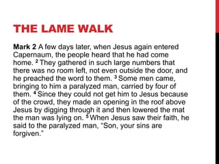 Gracious Jesus 33 The Lame Walk | PPTX