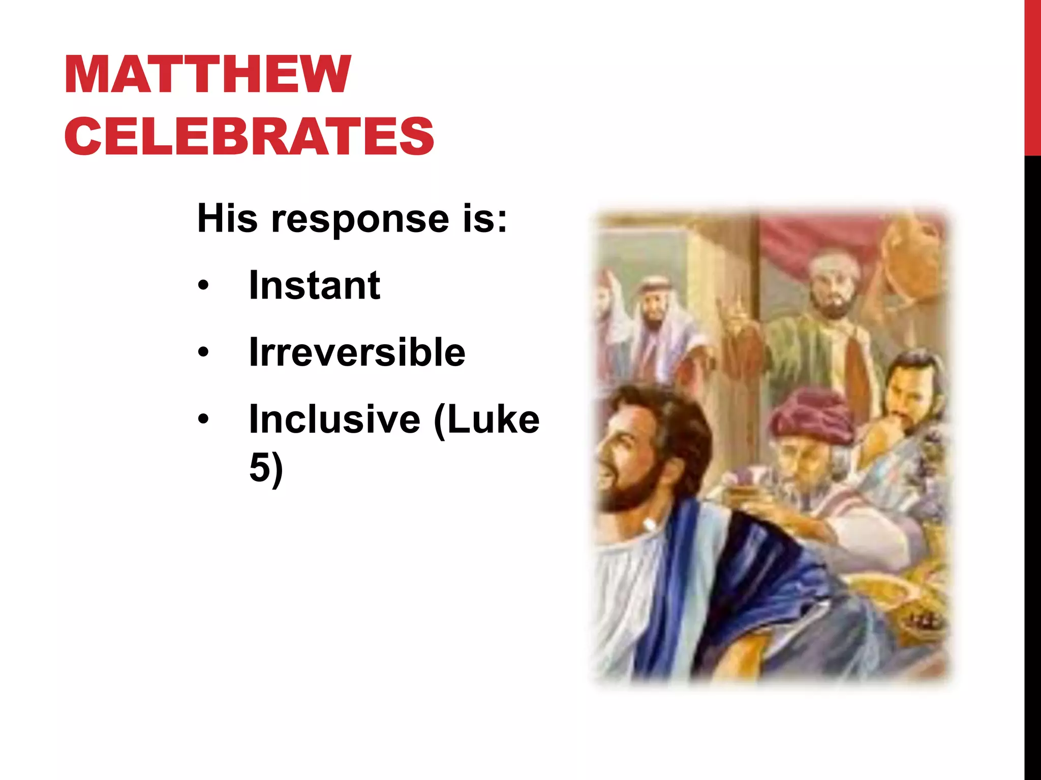 Gracious Jesus 34: Jesus Calls Matthew | PPTX