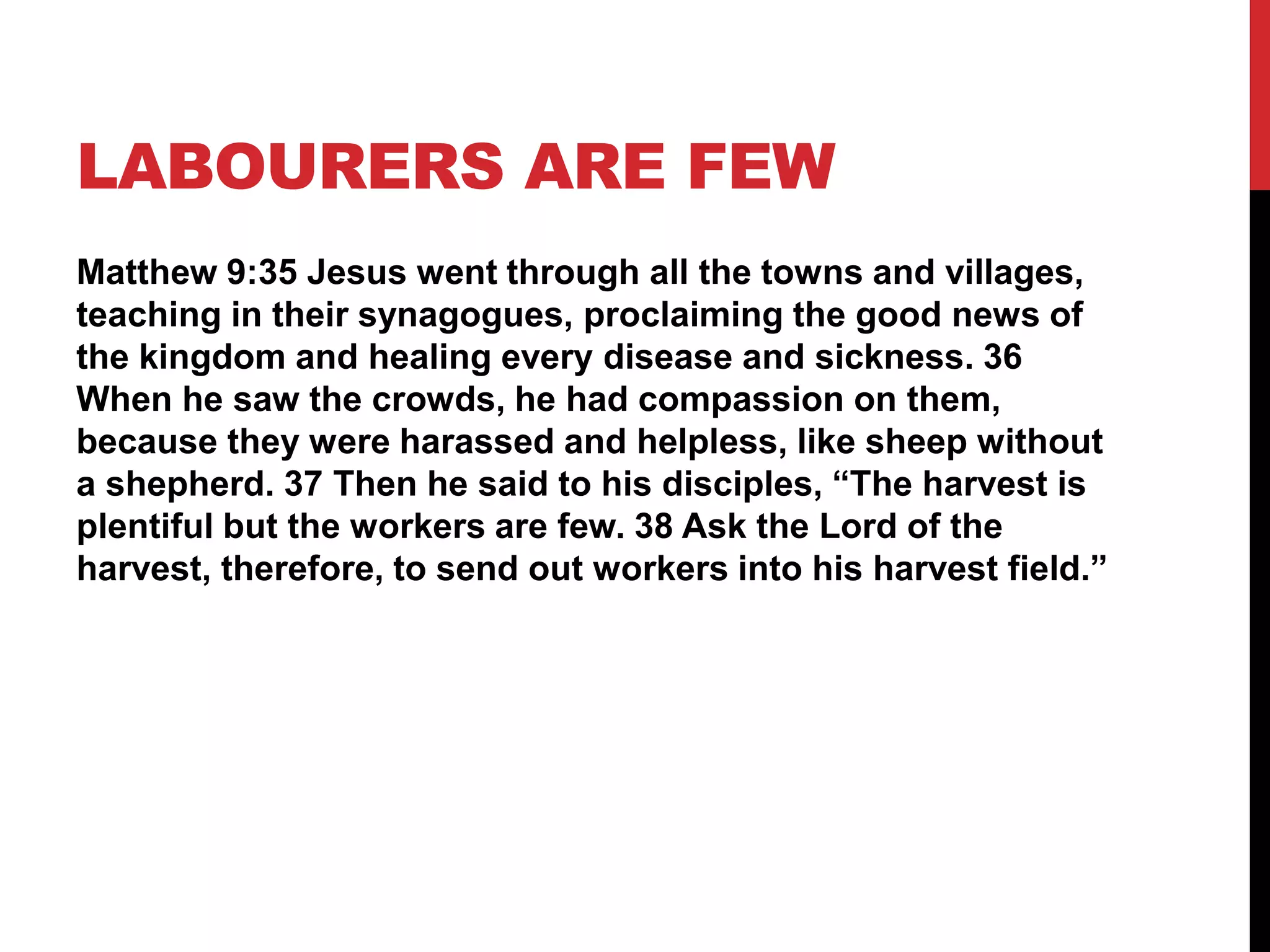 Gracious Jesus 37 - Labourers are few | PPTX