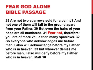 Gracious Jesus 41 Fear God Alone | PPT
