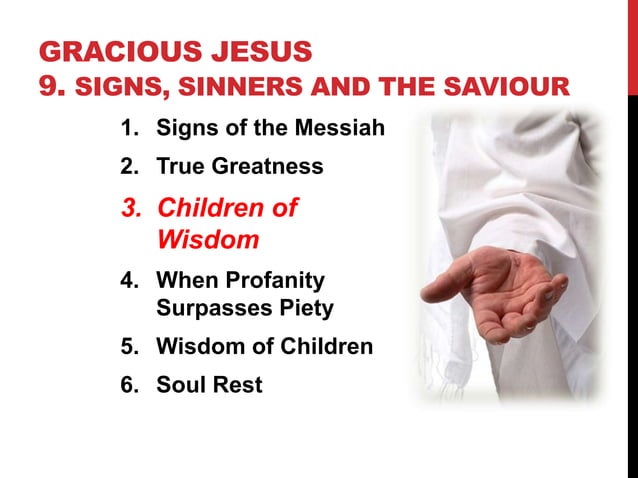 Gracious jesus 45 - Children of Wisdom | PPTX | Christianity | Religion ...