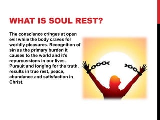 Gracious Jesus 48:Soul Rest | PPTX