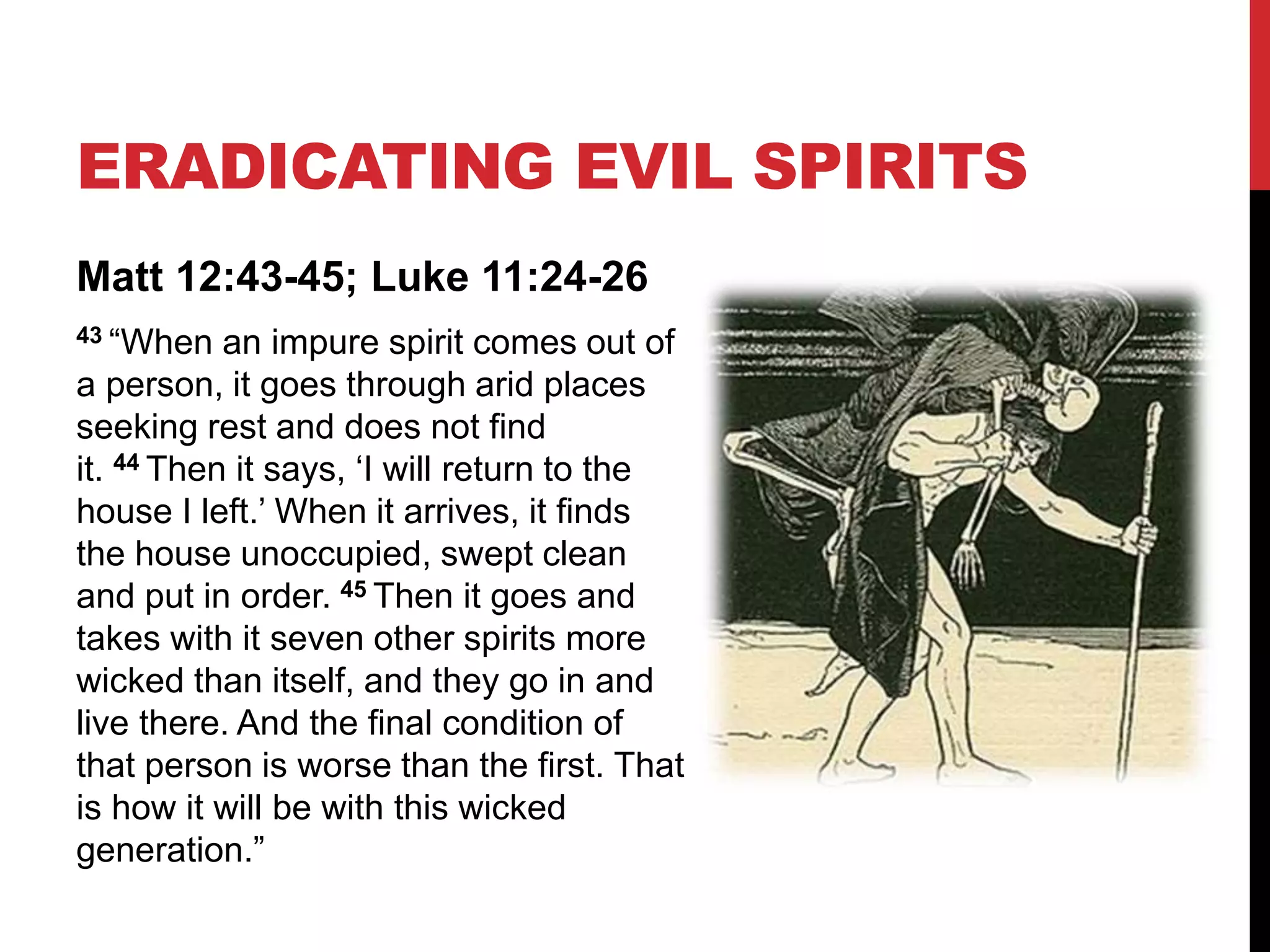 Gracious Jesus 54:Eradicating evil spirits | PPTX
