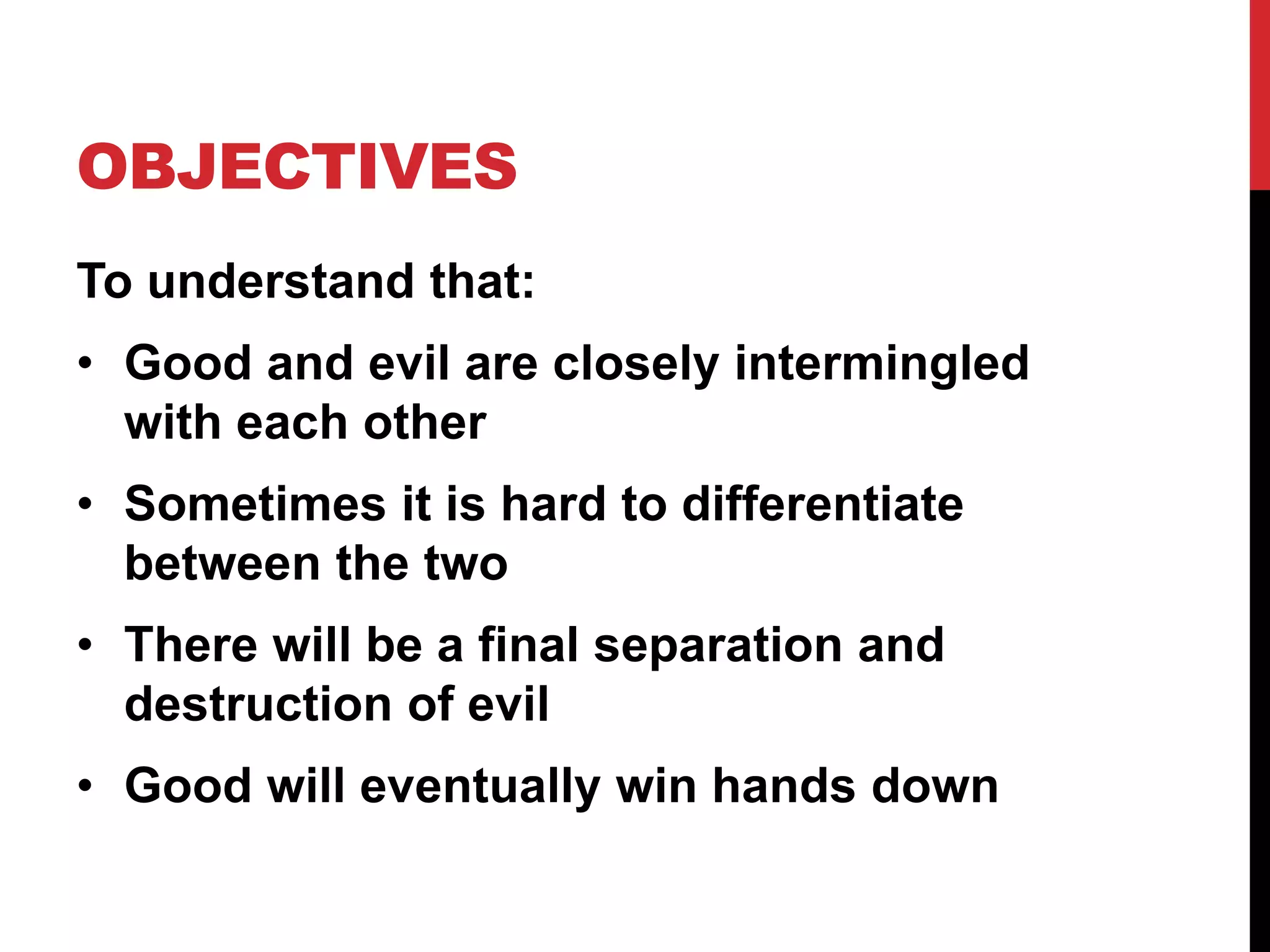 Gracious Jesus 58: Good and Evil Co exist | PPTX