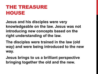 Gracious Jesus 63 The Treasure House.pptx