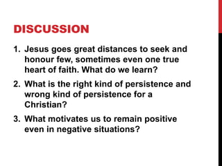 Gracious Jesus 69 Persistant Faith.pptx