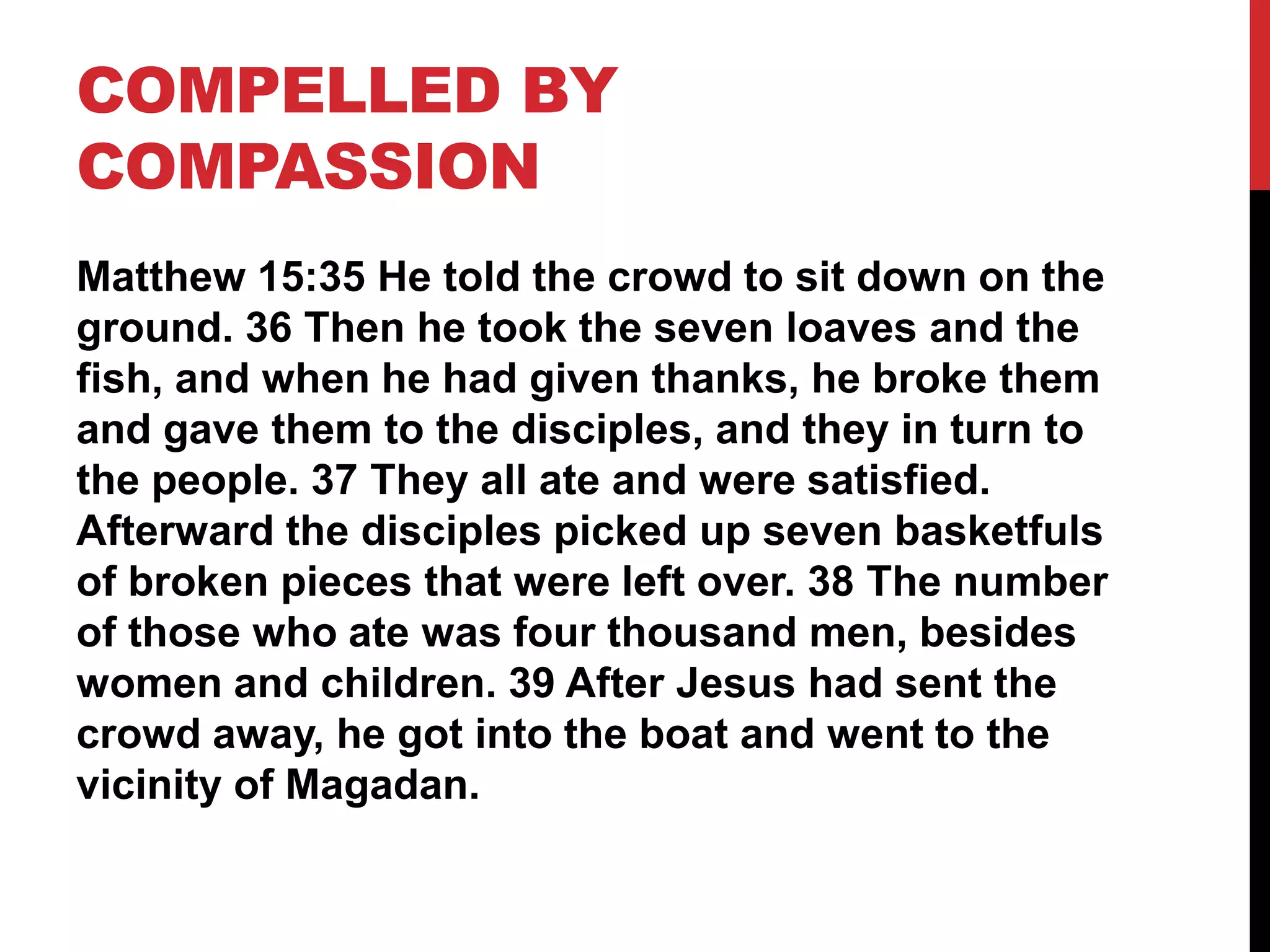 Gracious Jesus 70 Compelled by Compassion.pptx
