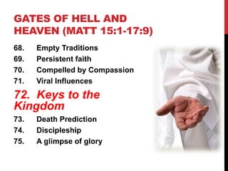 Gracious Jesus 72 Keys to the Kingdom.pptx