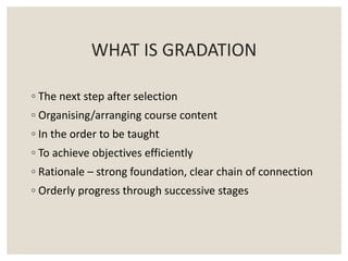 Gradation of Materials | PPTX