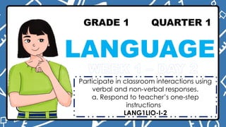 GRADE 1 Q1 WK 1 LANGUAGE: TALK ABOUT ONE'S PERSONAL EXPERIENCES | PPTX