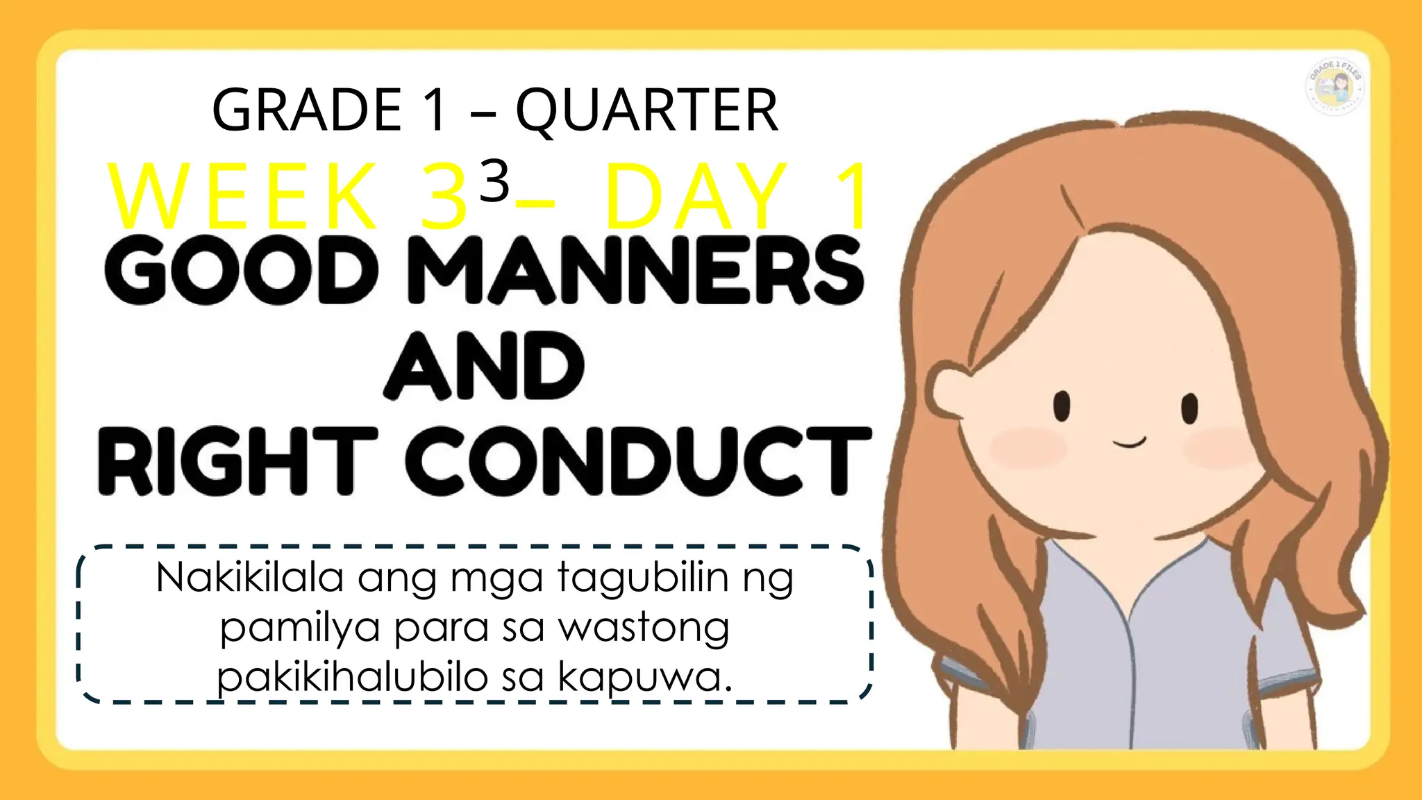 GRADE-1-Q3-GMRC-WEEK-3.pptx- Good manner and Right Conduct | PPTX