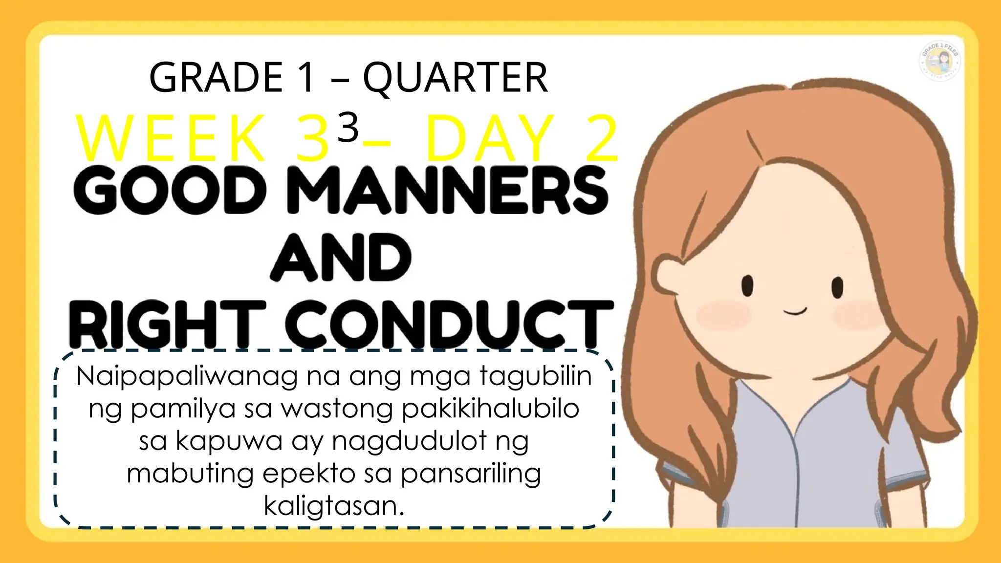 GRADE-1-Q3-GMRC-WEEK-3.pptx- Good manner and Right Conduct | PPTX