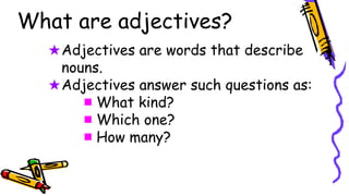 -Grade-3-ADJECTIVES slidesxoxoxoxox.pptx