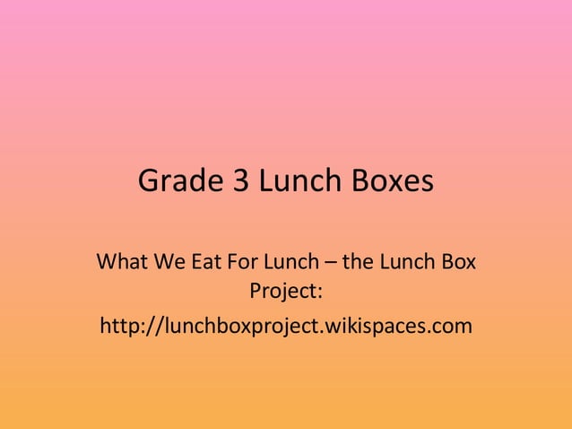 Grade 3 Lunch Boxes | PPT | Nutrition | Healthy Living