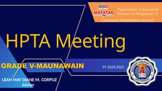 GRADE-5-MAUNAWAIN-HRPTA-MEETING-SY23-24 [Autosaved].pptx