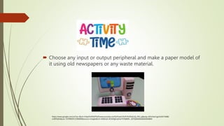 Grade-5 Topic-1 Peripheral Devics (1).pptx
