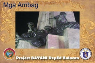 Mga bayani ng Bulacan ating pahalagahann | PPT