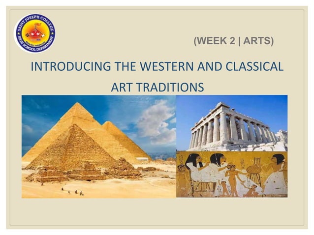 INTRODUCING THE WESTERN AND CLASSICAL ART TRADITIONS Grade-9-LLM-2-ARTS ...