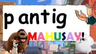 GRADE 1-FILIPINO TUNOG NA BUMUBUO SA PANTIG -PPT (1).pptx