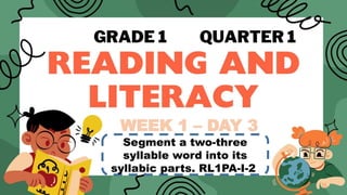 GRADE 1- Reading&Literacy- WEEK 1.pptm.pptx