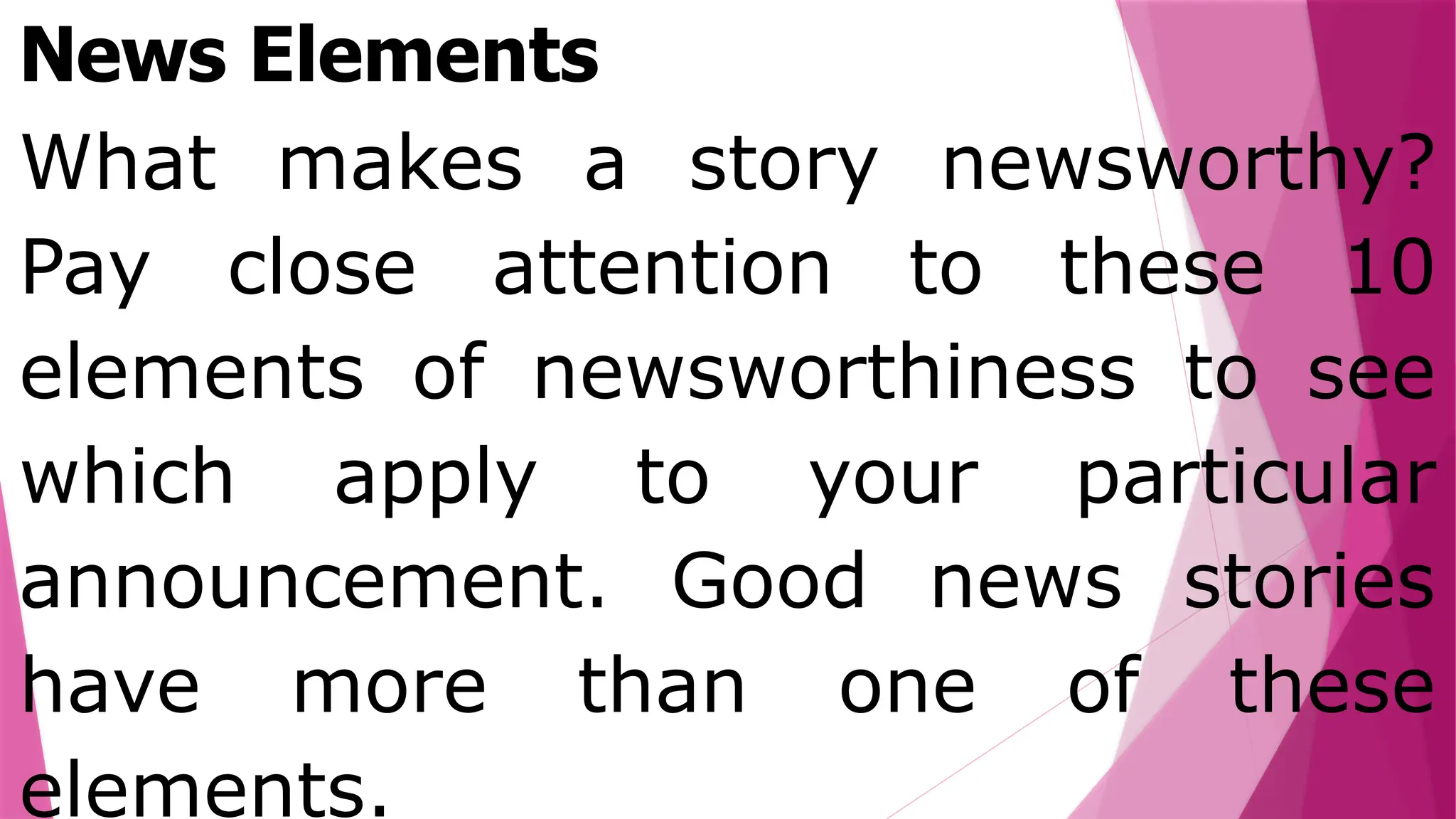 Grade 10 st.pptx make a good news story in | PPTX