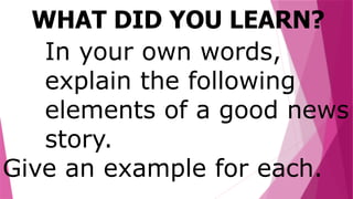 Grade 10 st.pptx make a good news story in | PPTX