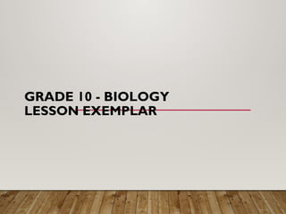 GRADE 10 - Biology Sample Exemplar Q3.pptx
