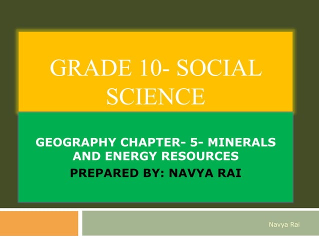 Grade 10 - Chapter 5. Mineral and Energy Resources | PPTX