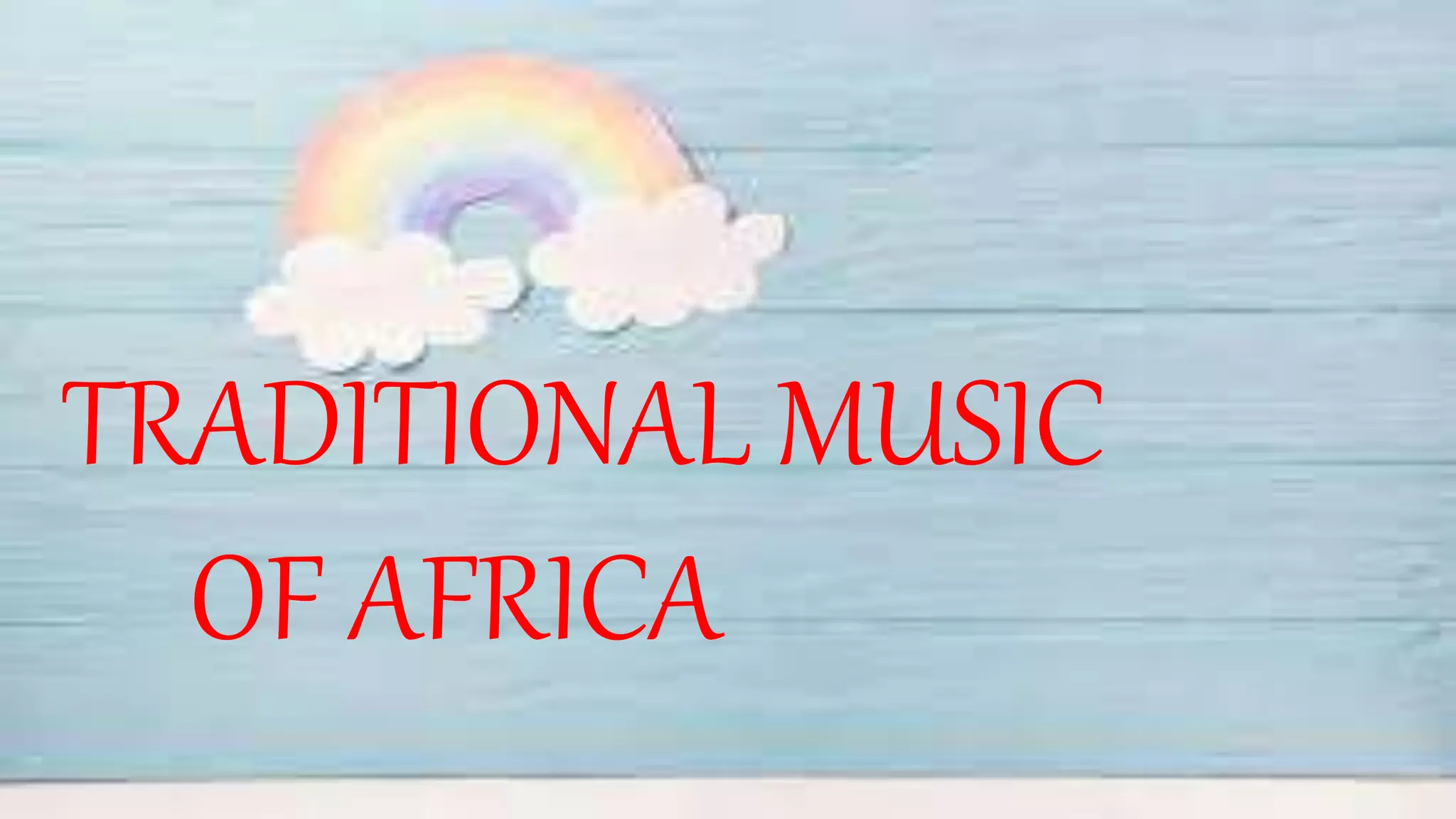 Grade 10- MUSIC OF AFRICA- Unit 2.pptx