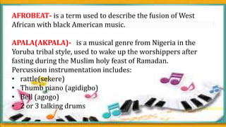 Grade 10- MUSIC OF AFRICA- Unit 2.pptx